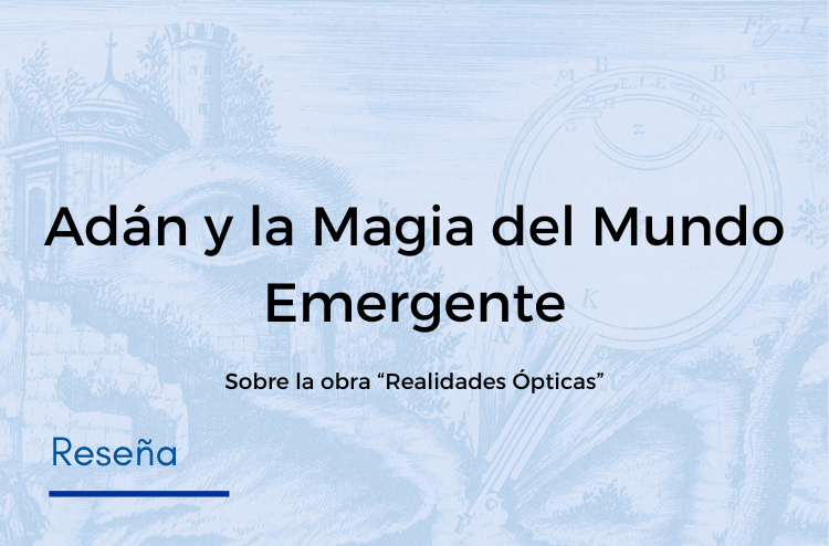 Adán y la Magia del Mundo Emergente – El cuarto plegable